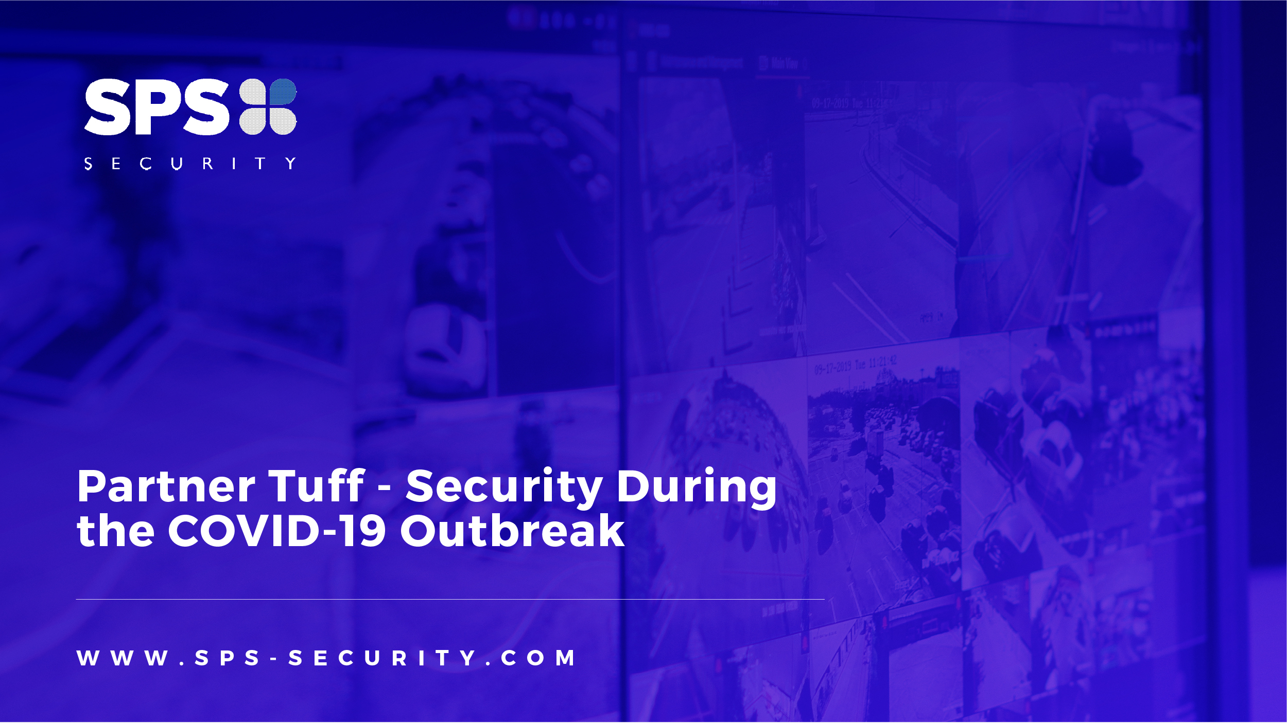 Partner Tuff - Security During the COVID-19 Outbreak - SPS Security ...
